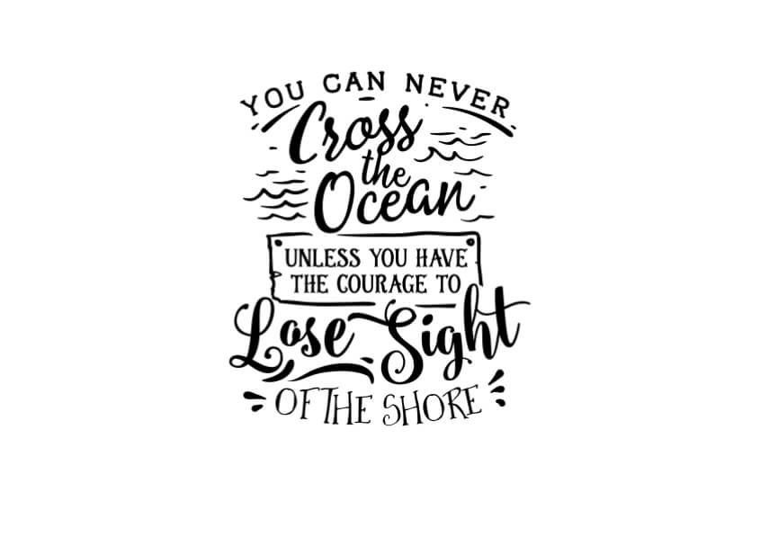 Download Motivational Quote: You Can Never Cross the Ocean Quotes ...