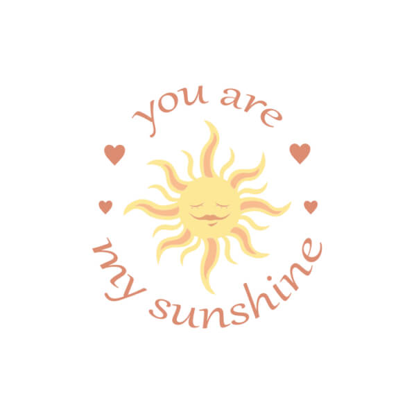 Download Smiling Sun with 'You Are My Sunshine' Text and Hearts Quotes ...