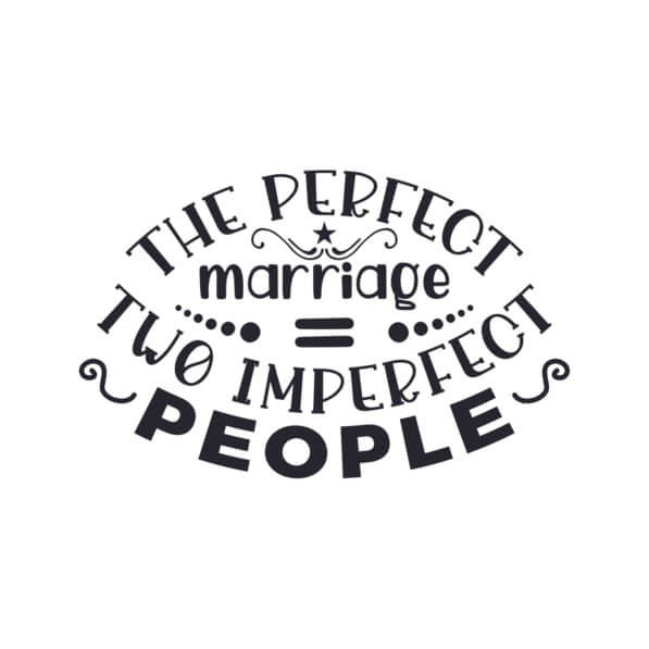 Download The Perfect Marriage = Two Imperfect People Text Image Quotes ...