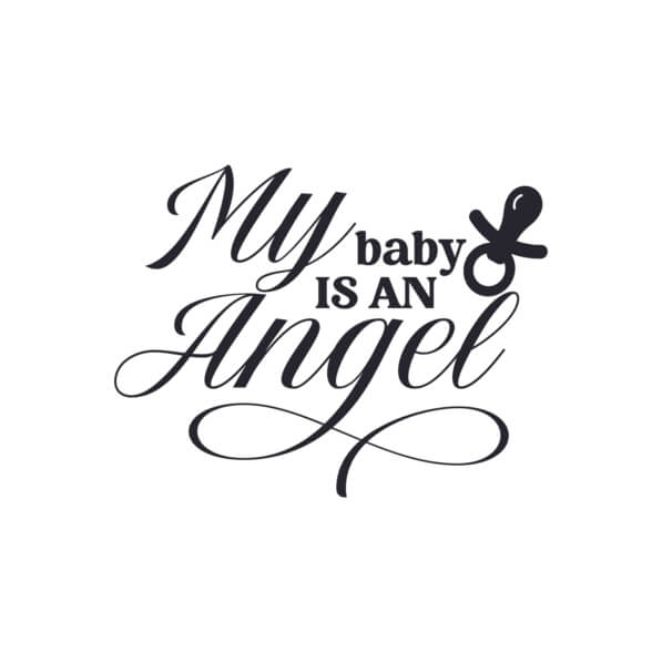 Download My Baby Is An Angel Quotes Online - Creative Fabrica