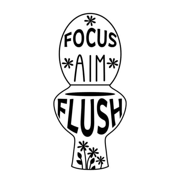 Download Focus am Flush - Inspirational Quote on Toilet Bowl Quotes ...