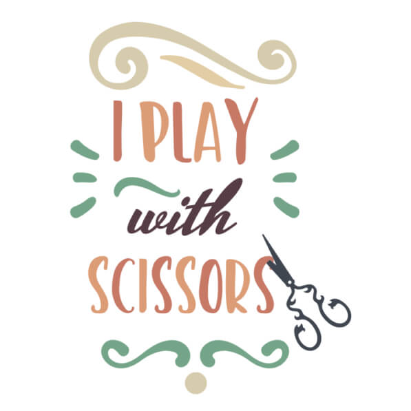 Download Artistic Poster Featuring 'Play with Scissors' Quotes Online ...