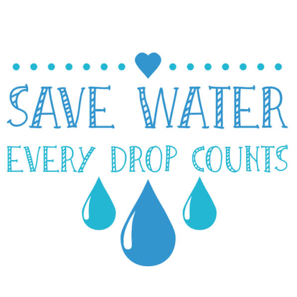 Download Save Water Every Drop Counts Sign Quotes Online - Creative Fabrica