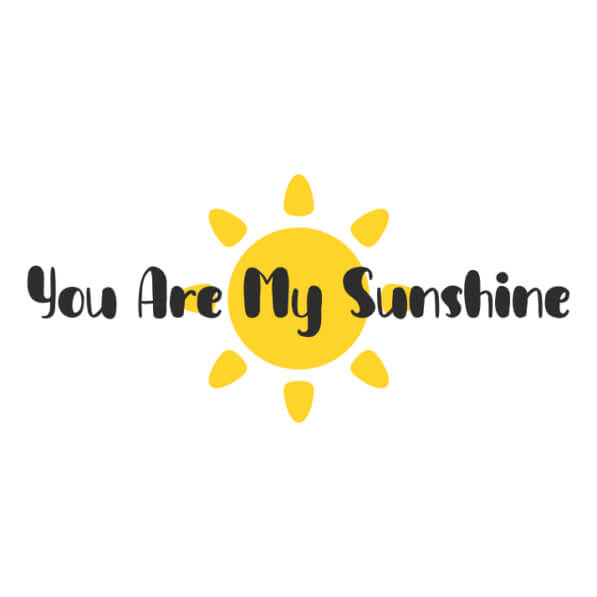 Download Yellow Sun with 'You Are My Sunshine' Message Quotes Online ...