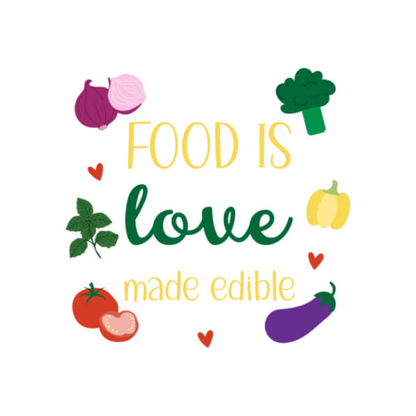 Download Poster promoting healthy eating with 'Food is Love Made Edible ...