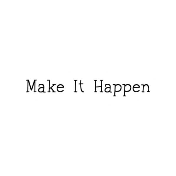 Download Motivational Image: Make It Happen Quotes Online - Creative ...