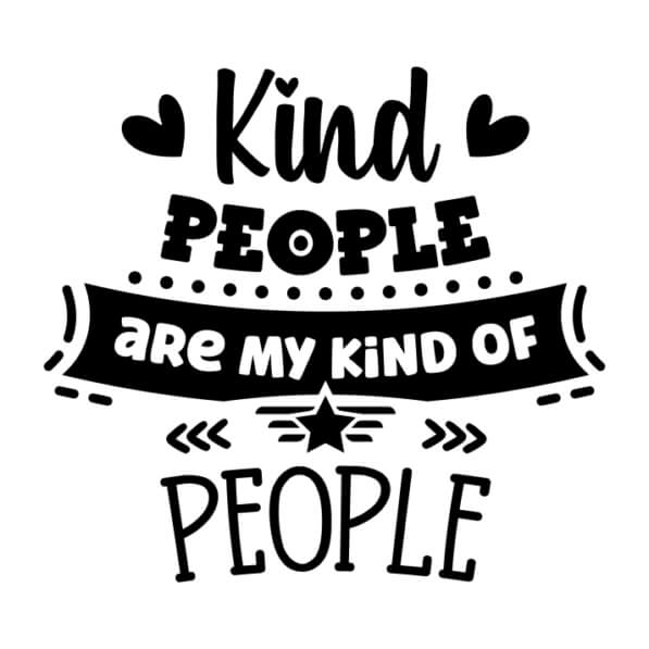 Download Kind People are My Kind of People Image Quotes Online ...