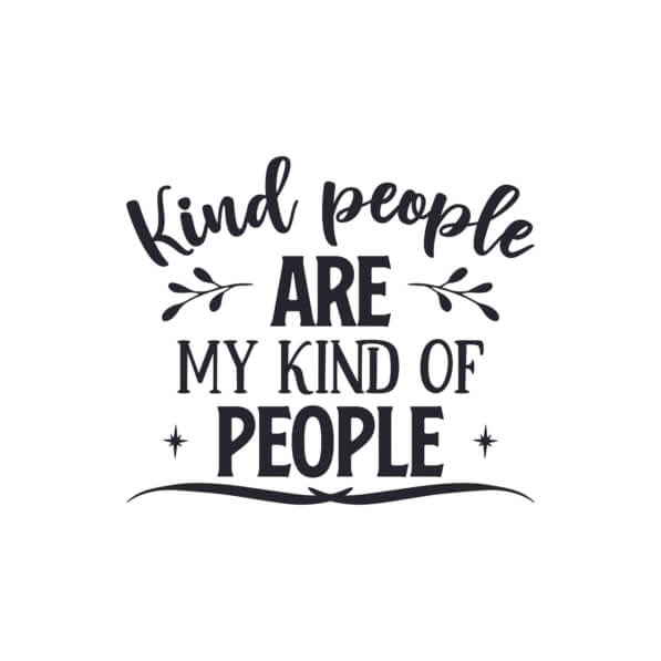 Download Kind People Phrase on White Background Quotes Online ...