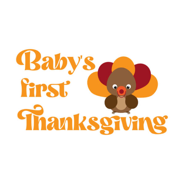 Download Baby's First Thanksgiving Sign with Orange Turkey Quotes ...