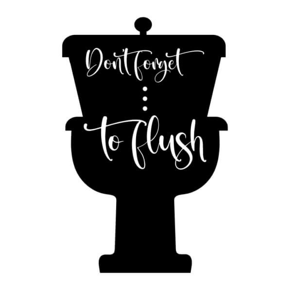 Download Toilet with 'Don't Forget to Flush' Message Quotes Online ...