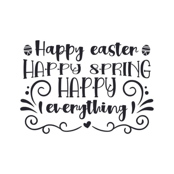 Download Happy Easter, Happy Spring, Happy Everything - Easter-Themed ...