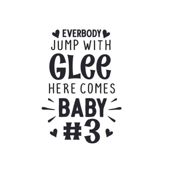 Download Everybody Jump With Glee Here Comes Baby 3 Collection Quotes ...