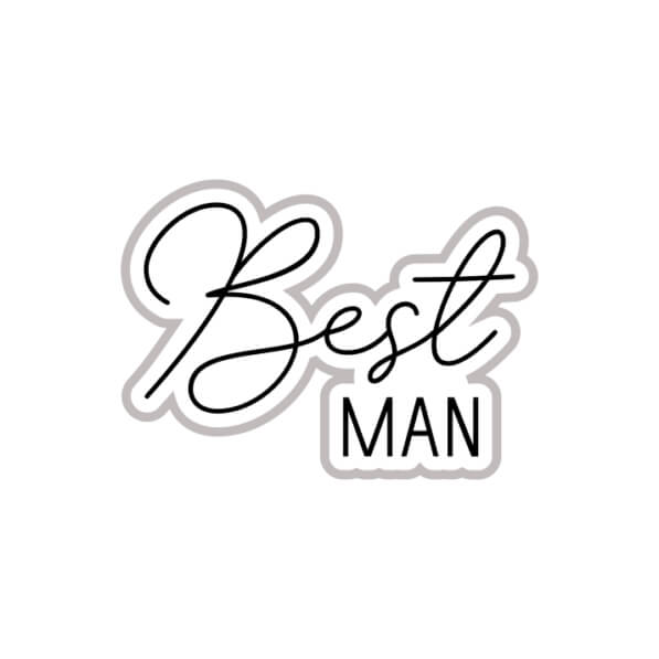 Download Black and White 'Best Man' Sticker Quotes Online - Creative ...