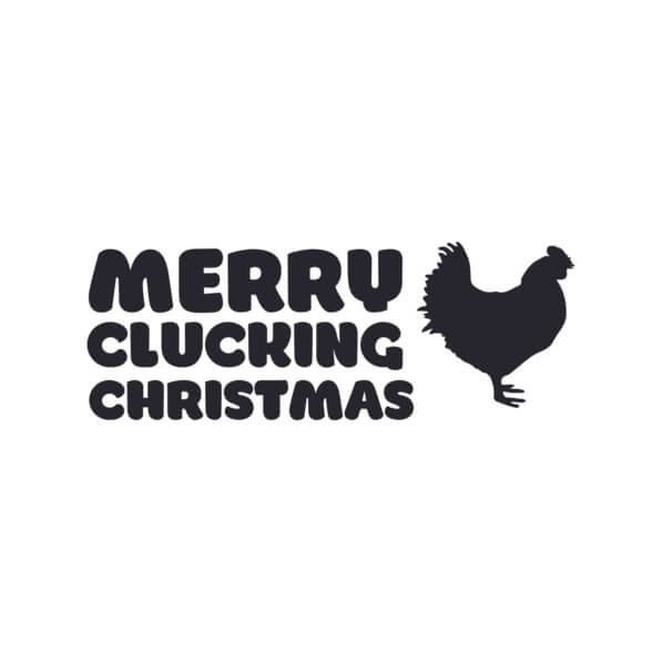 Download Merry Clucking Christmas Chicken Quotes Online - Creative Fabrica