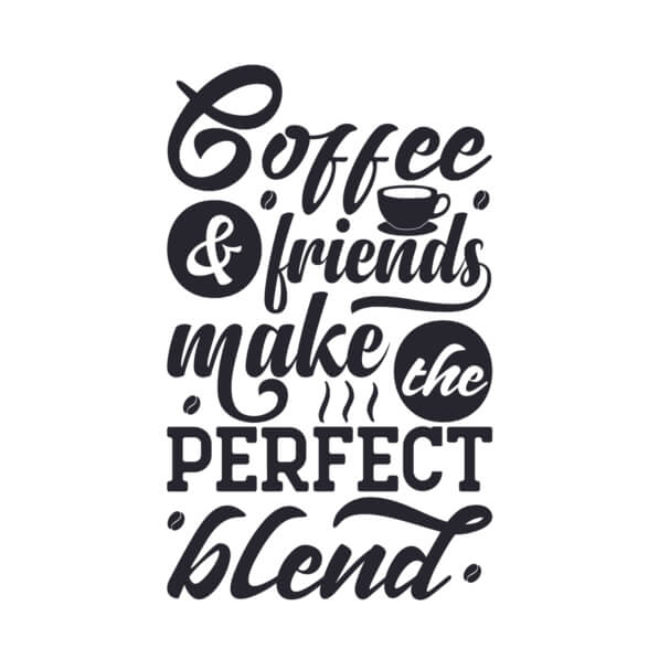 Download Coffee and Friends Poster on White Background Quotes Online ...