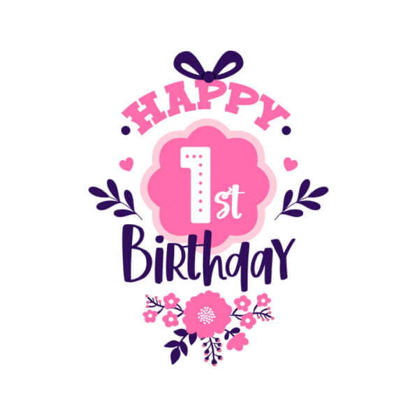 Download Happy 1st Birthday Design with Pink Flowers Quotes Online ...