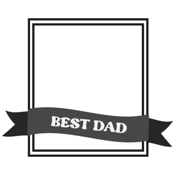 Download Best Dad Frame Frames Online - Creative Fabrica