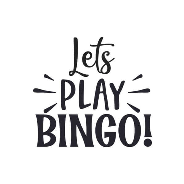 Download Black and White 'Let's Play Bingo' Text on White Background ...