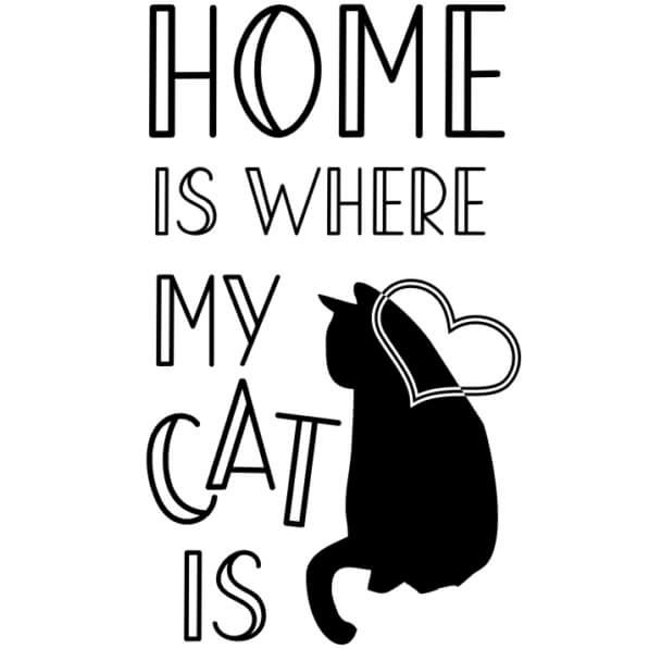 Download Home is Where My Cat Is Quotes Online - Creative Fabrica