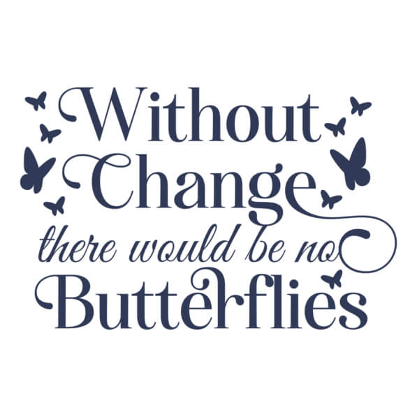 Download Butterfly with Inspirational Change Quote Quotes Online ...