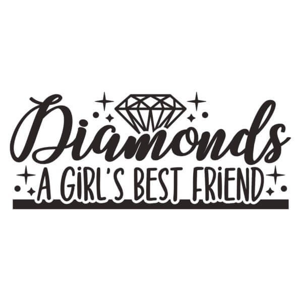 Download Diamonds are a Girl's Best Friend Cut File Quotes Online ...