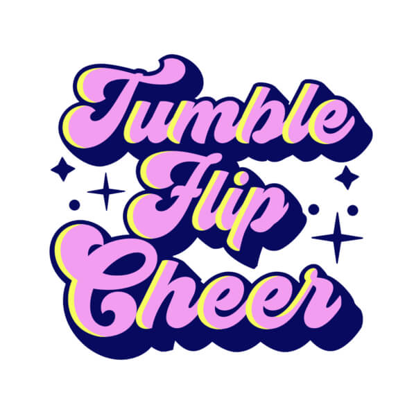 Download Tumble Flip Cheer Typography Design Quotes Online - Creative ...