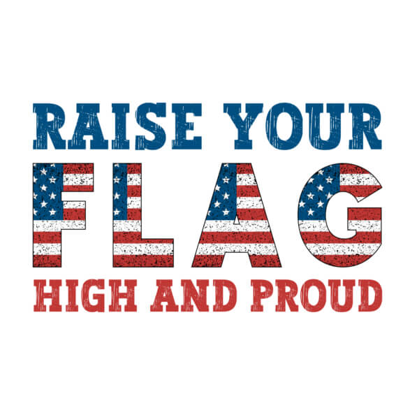 Download Patriotic Message to Raise Your Flag Quotes Online - Creative ...