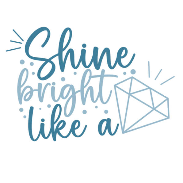 Download Shine Bright Like a Diamond Text Design Quotes Online ...