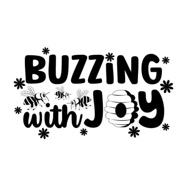 Download Buzzing with Joy Art Design Quotes Online - Creative Fabrica