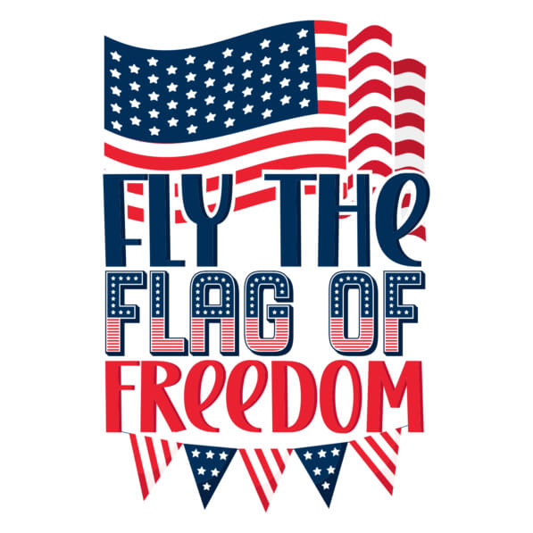 Download Fly the Flag of Freedom Quotes Online - Creative Fabrica