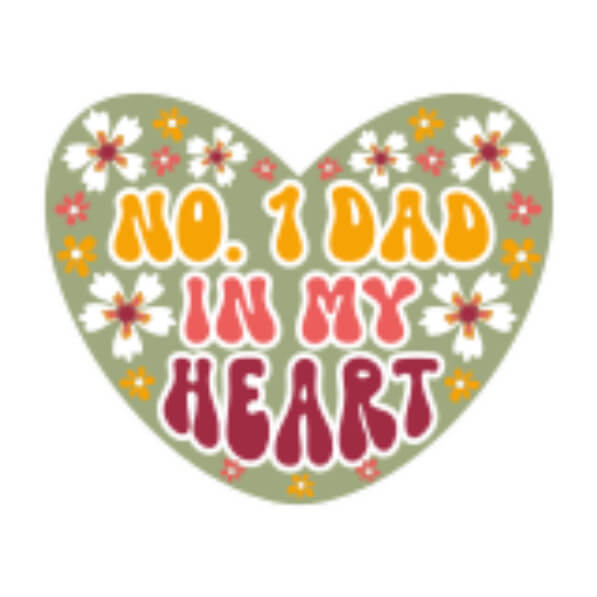 Download No. 1 Dad in My Heart Quotes Online - Creative Fabrica