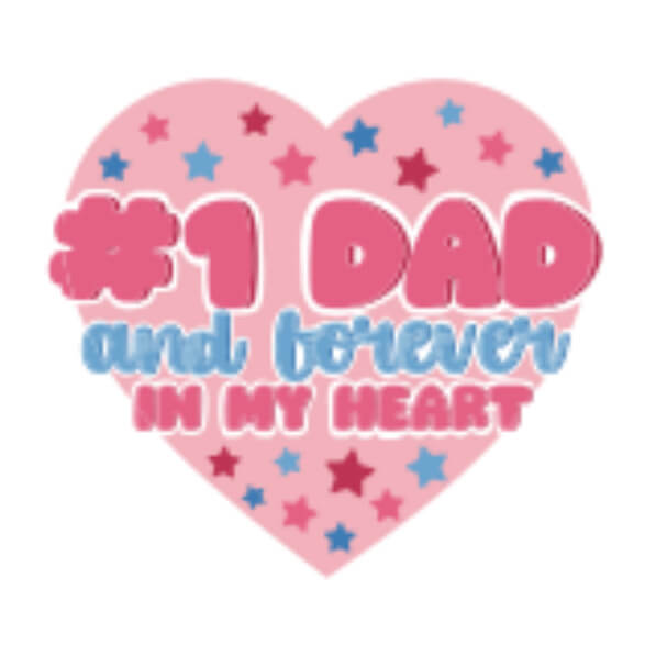 Download Heart-shaped '#1 Dad' Design Quotes Online - Creative Fabrica