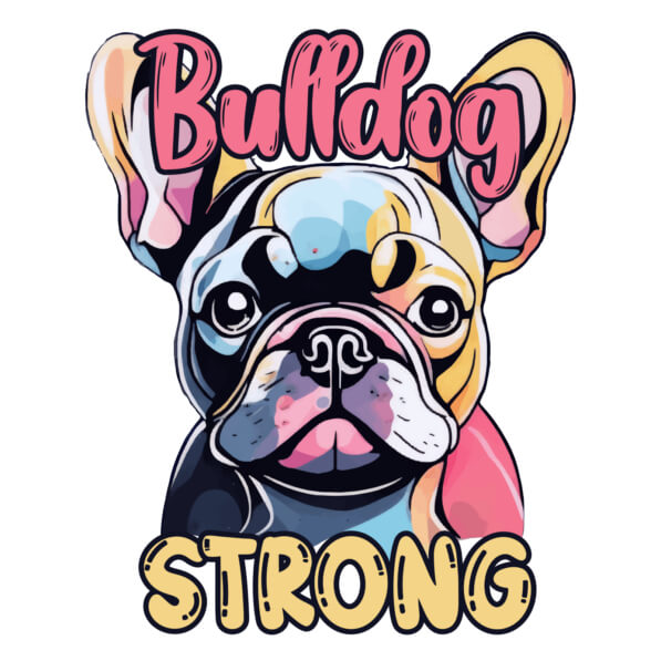 Download Bulldog Strong Illustration Quotes Online - Creative Fabrica