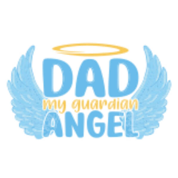 Download Guardian Angel Tribute for Dad Quotes Online - Creative Fabrica