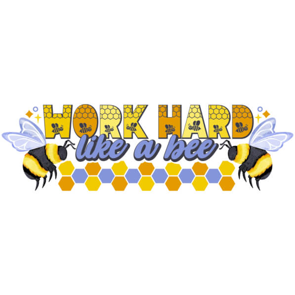 Download Work Hard Like a Bee Motivational Design Quotes Online ...