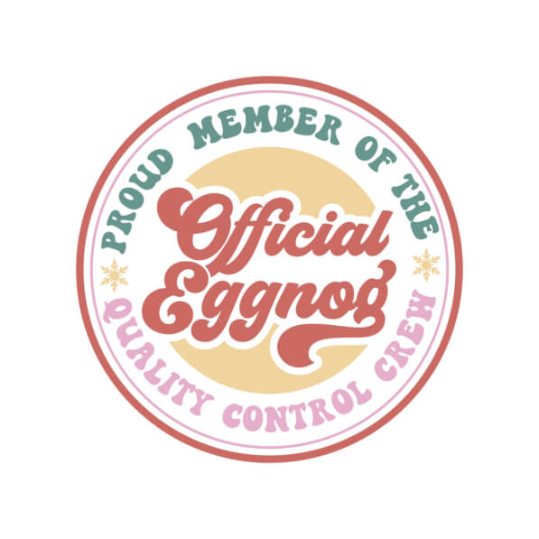 Download Official Eggnog Quality Control Crew Badge Quotes Online ...