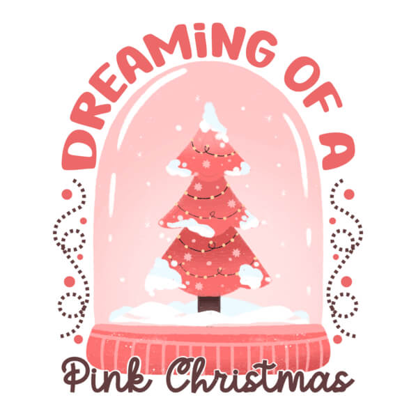 Download Dreaming of a Pink Christmas Quotes Online - Creative Fabrica